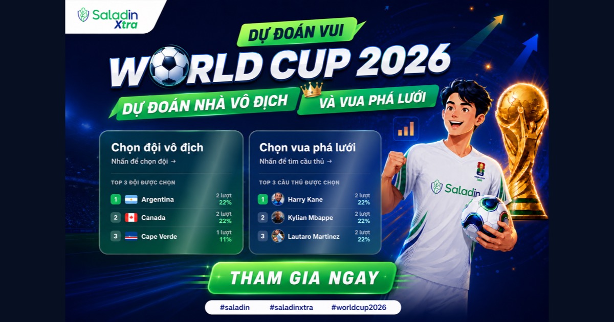 Dự đoán World Cup 2026 — Chọn đội vô địch & Vua phá lưới | Saladin Xtra